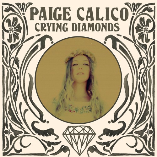 Premiere: Paige Calico's Haunting "Crying Diamonds" EP - Atwood Magazine