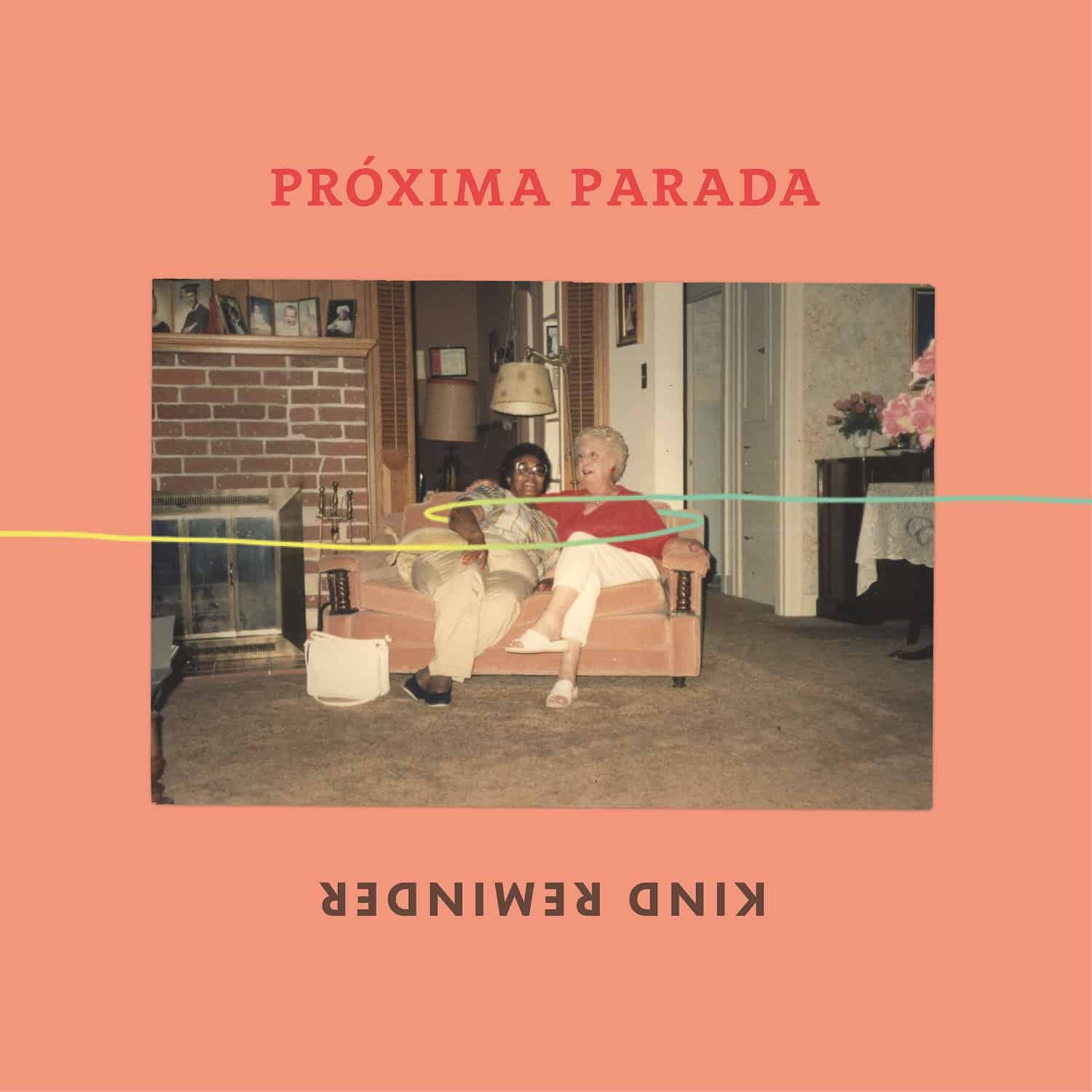 Album Premiere: Próxima Parada Find Summer in All Things on 'Kind ...
