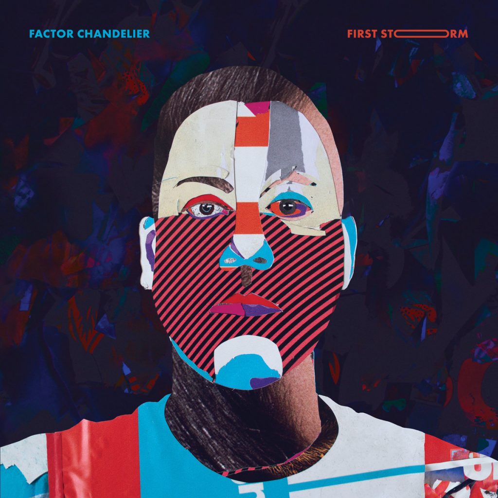 Premiere: Factor Chandelier Preps Us for 'First Storm' with “Four ...