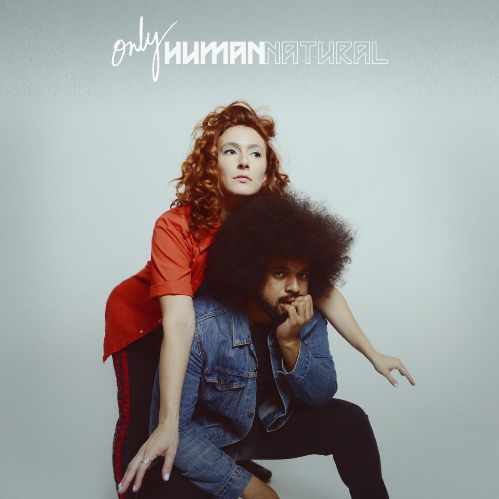 Feature: Human Natural Debut with Sweet Jamz & Groovy Vibes in 'Only ...