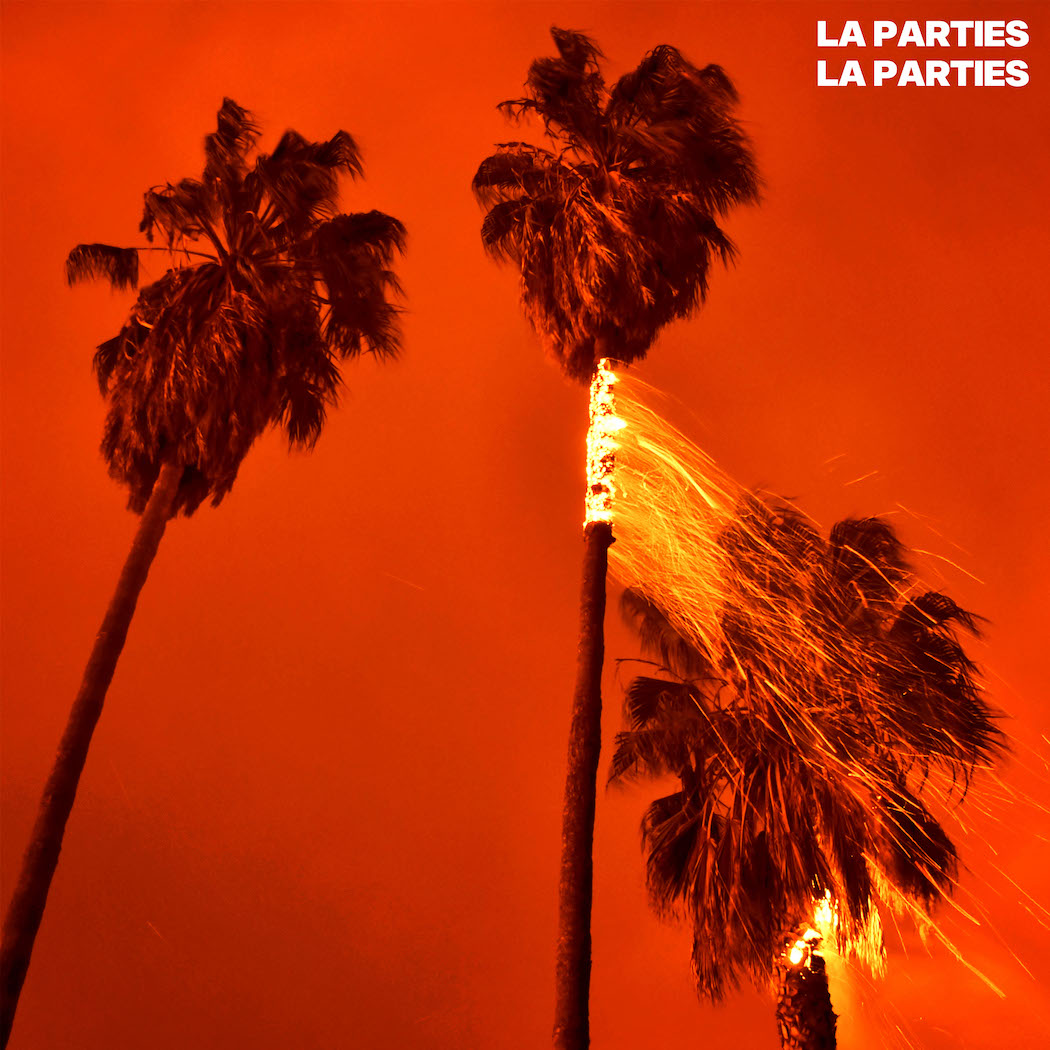 Premiere: LA Parties Debuts with Invigorating & Visceral ...