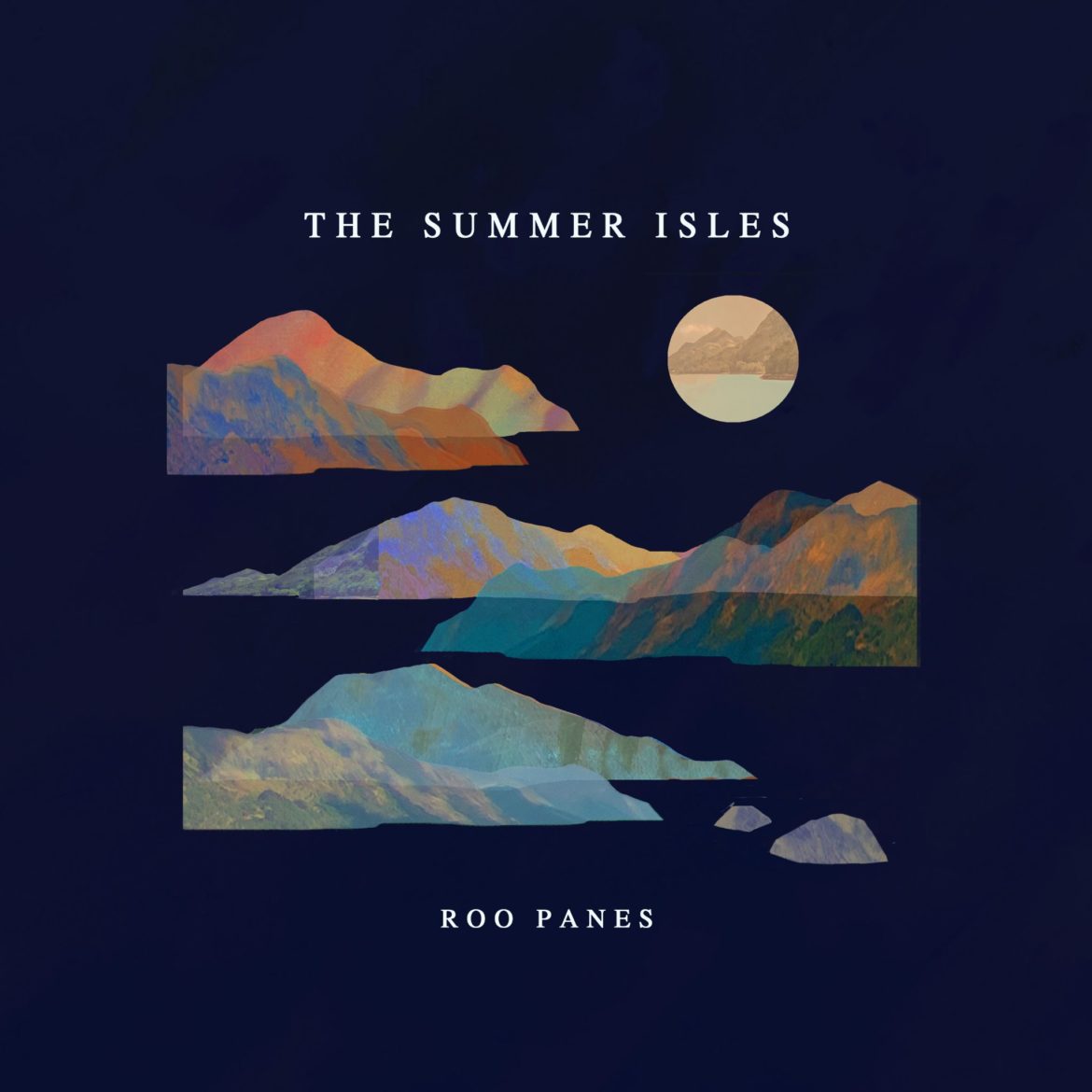 Feature: Roo Panes' 'The Summer Isles' Is a Celebration of Connection ...