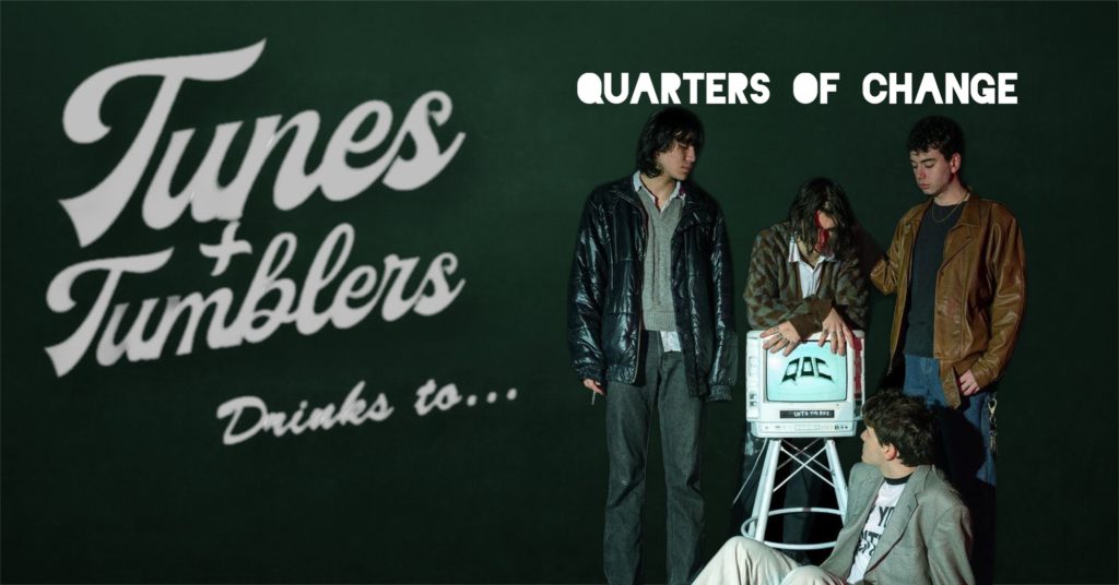 Podcast: Tunes & Tumblers Features Quarters of Change and a Tortured ...
