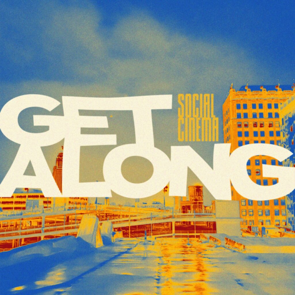 Track-by-Track: Social Cinema's 'Get Along' EP Is a Chill, Easy, & Fun ...