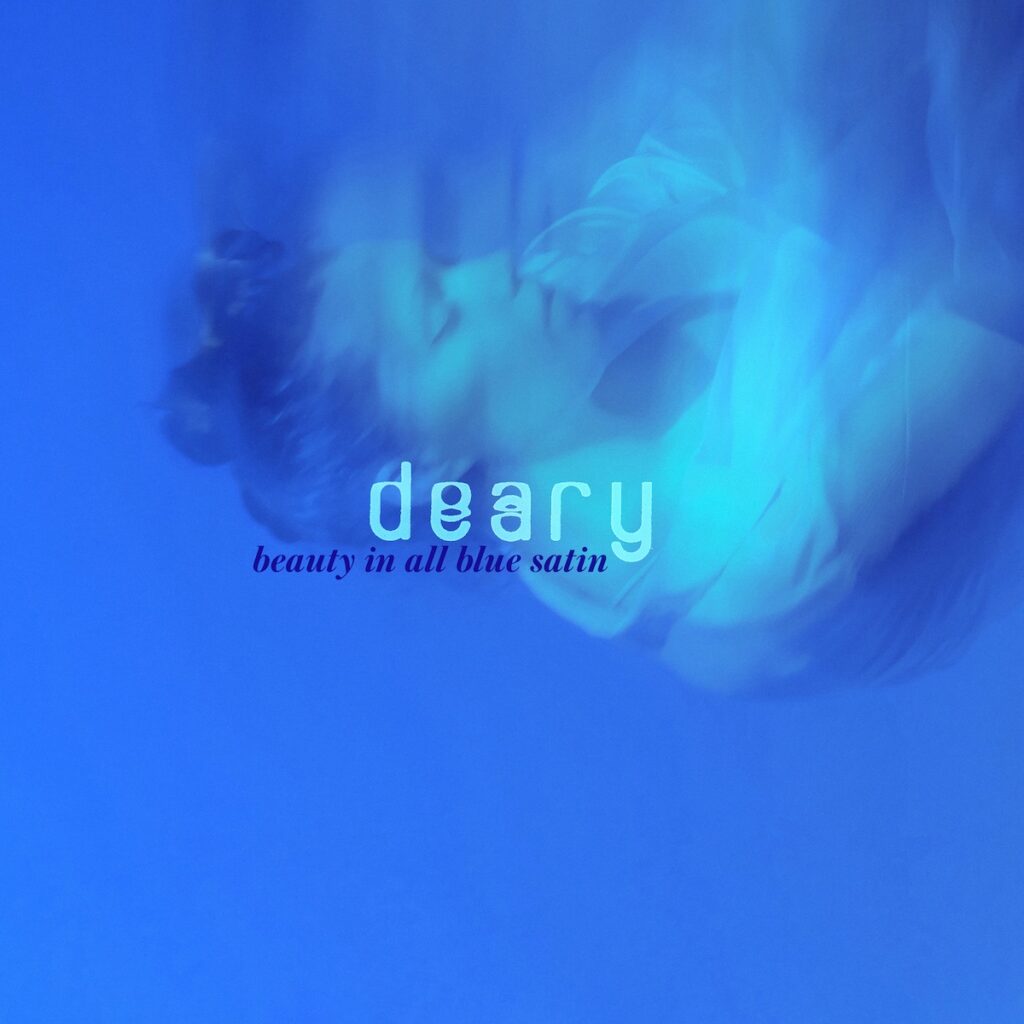 The Tender Turmoil of deary's "Beauty in All Blue Satin" - Atwood Magazine