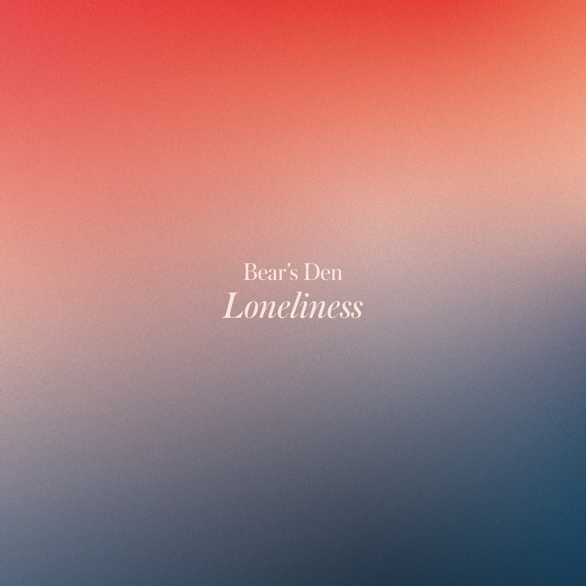 The Beautiful, Bittersweet Weight of Bear's Den's "Loneliness" - Atwood ...