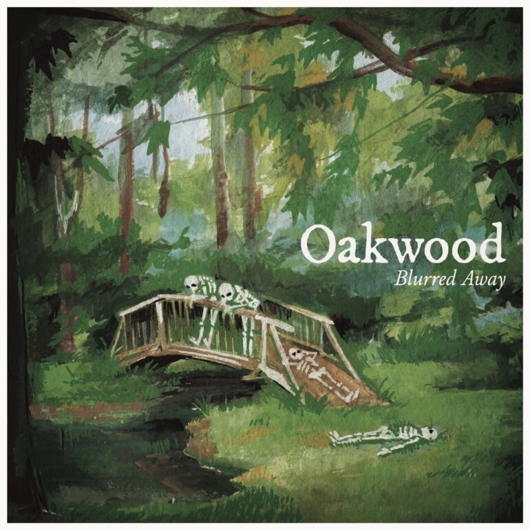 Oakwood Reflect on Bygone Days and Look to the Future on ‘Blurred Away ...